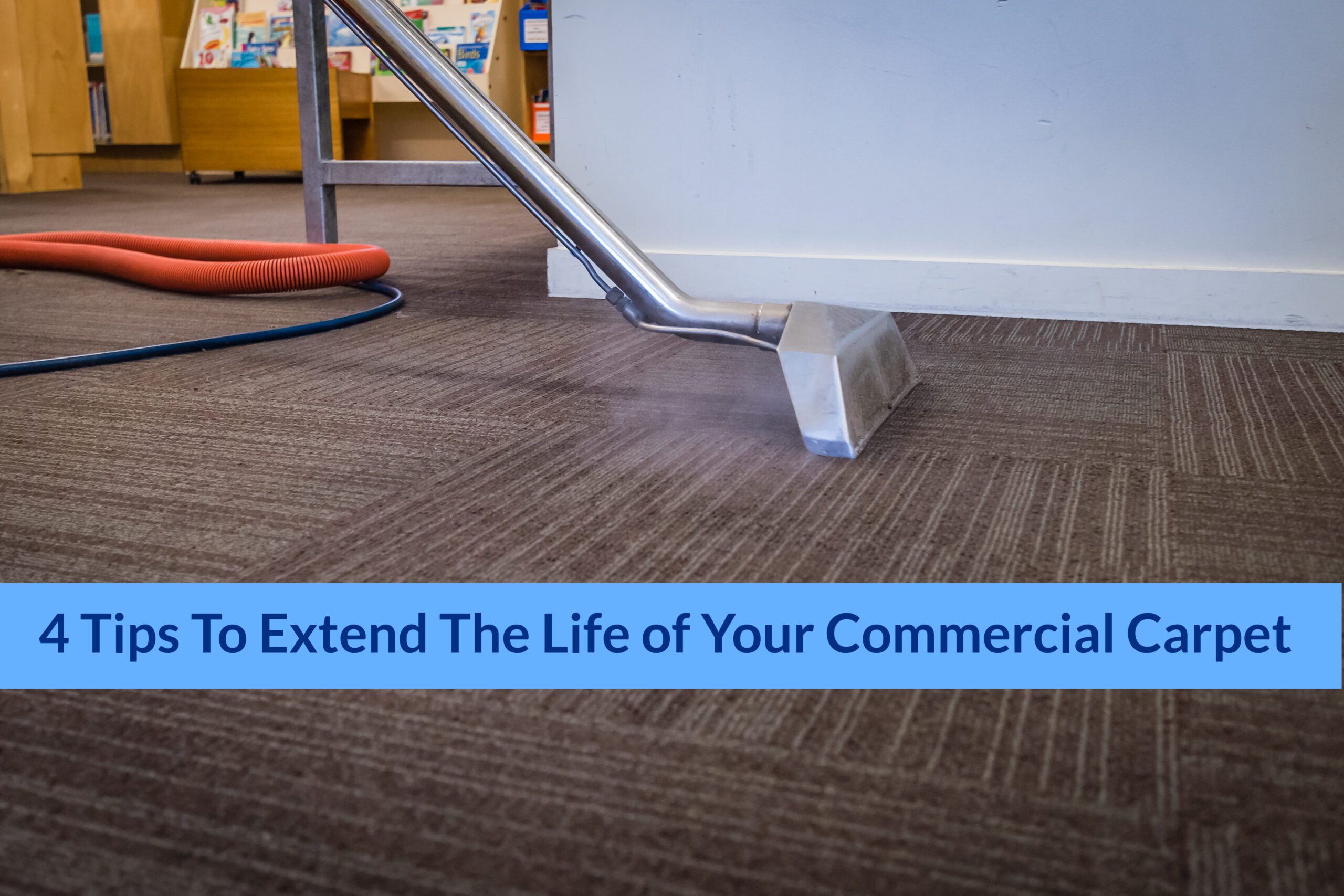 4 Tips to Extend the Life of Your Commercial Carpet - Supreme ...