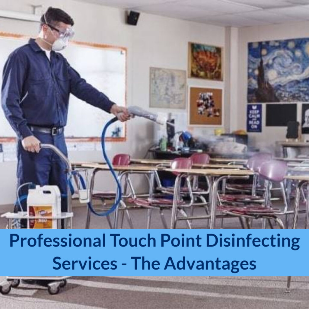 Professional Touch Point Disinfecting Services - The Advantages