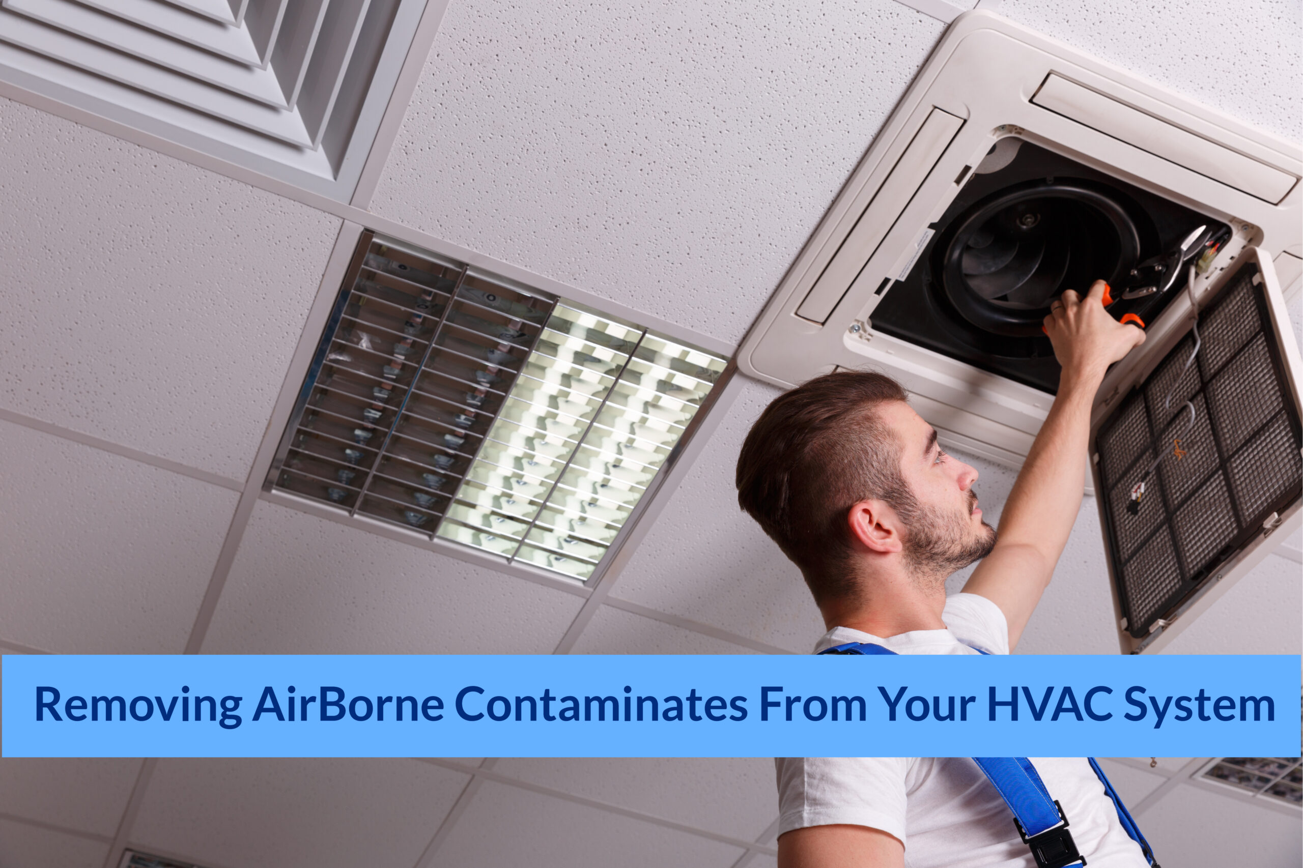 Removing Airborne Contaminates From Your HVAC System - Supreme ...